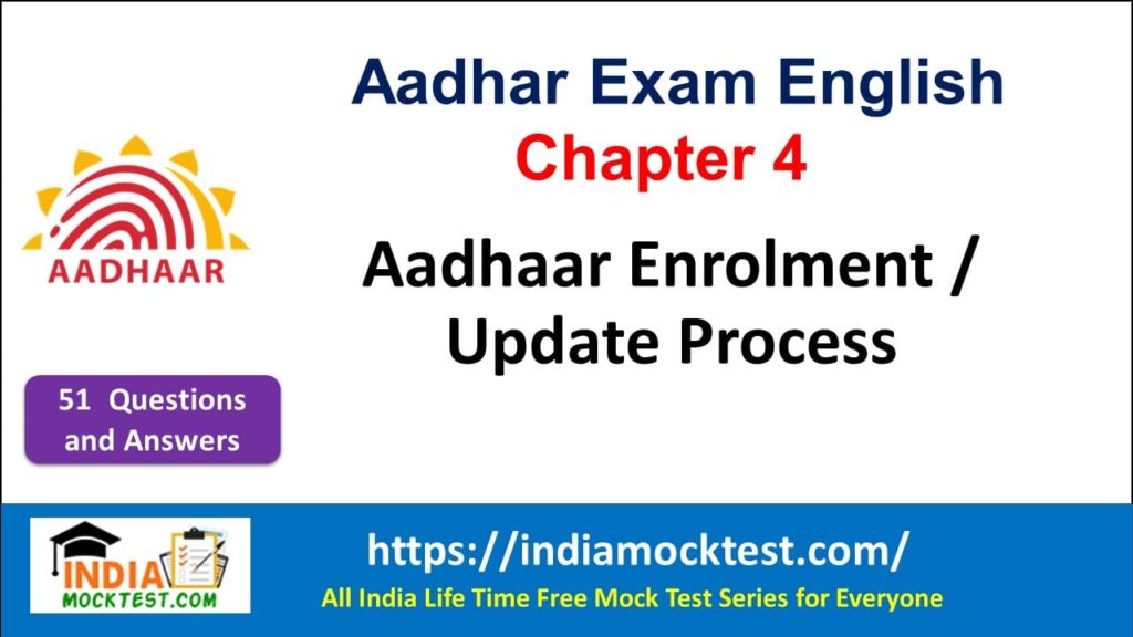 Aadhar Exam Mock Test - IndiaMockTest.com